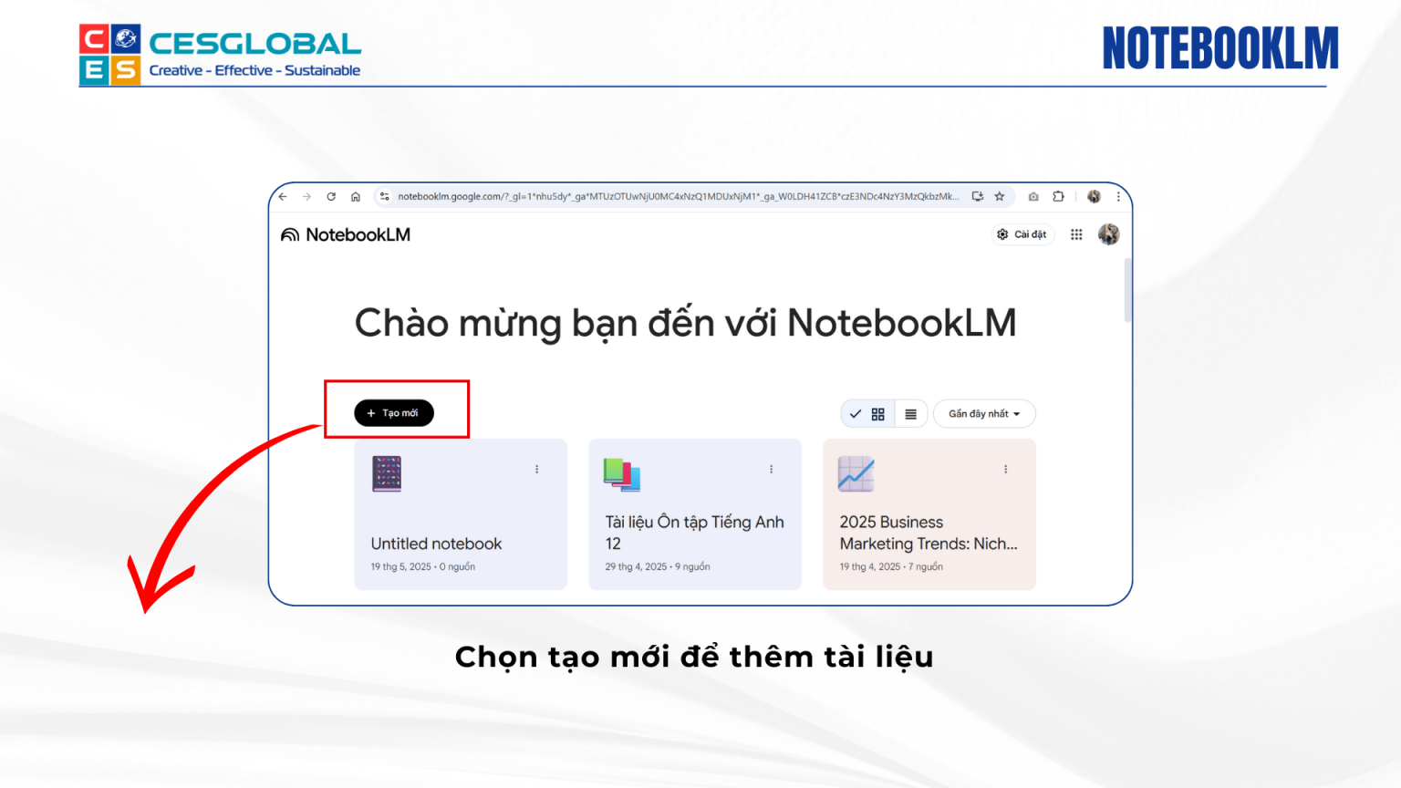 NotebookLM là gì? Hướng dẫn sử dụng công cụ ghi chú AI của Google - CES ...